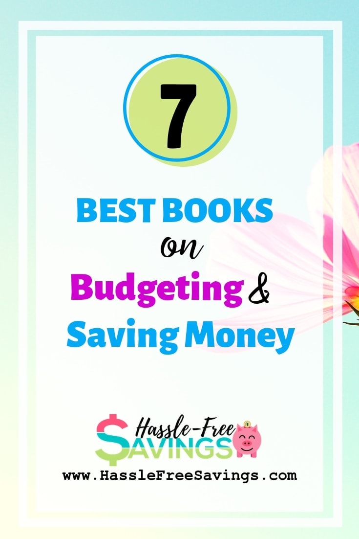 7 Best Books on Budgeting and Saving Money - Hassle Free Savings
