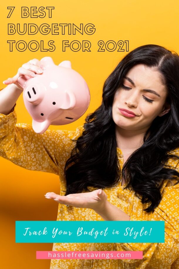 7 Best Budgeting Tools for 2021 - Hassle Free Savings