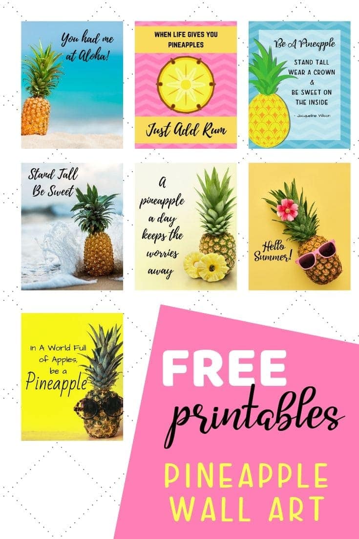 Be a Pineapple - 7 Free Printable Pineapple Quotes - Hassle Free Savings