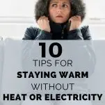 10 Tips for Staying Warm Without Heat or Electricity - Hassle Free Savings