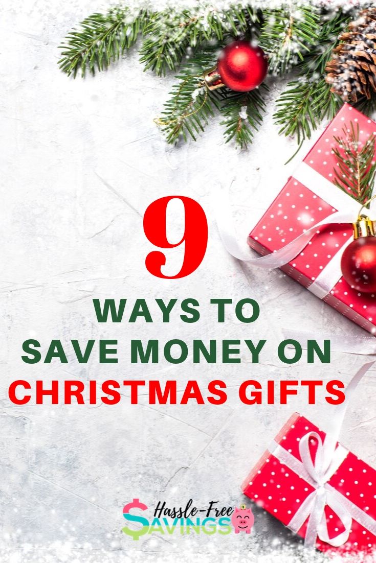 9 Tips to Save Money on Christmas Gifts - Hassle Free Savings